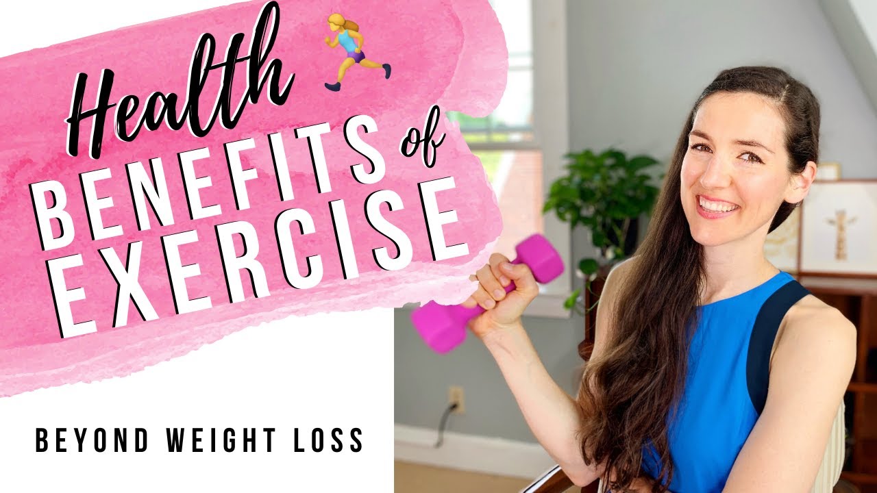 HEALTH BENEFITS OF EXERCISE | Beyond Weight Loss... 🏃🏻‍♀️ - YouTube