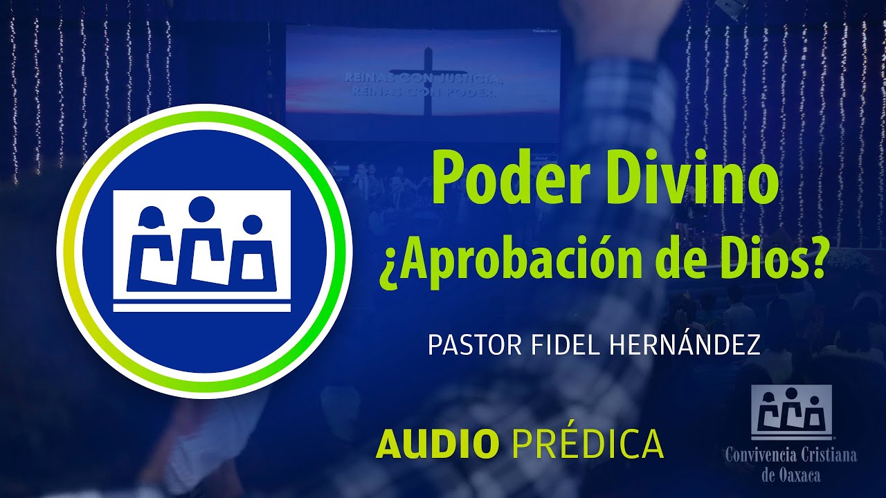 Poder Divino ¿Aprobación de Dios? - YouTube