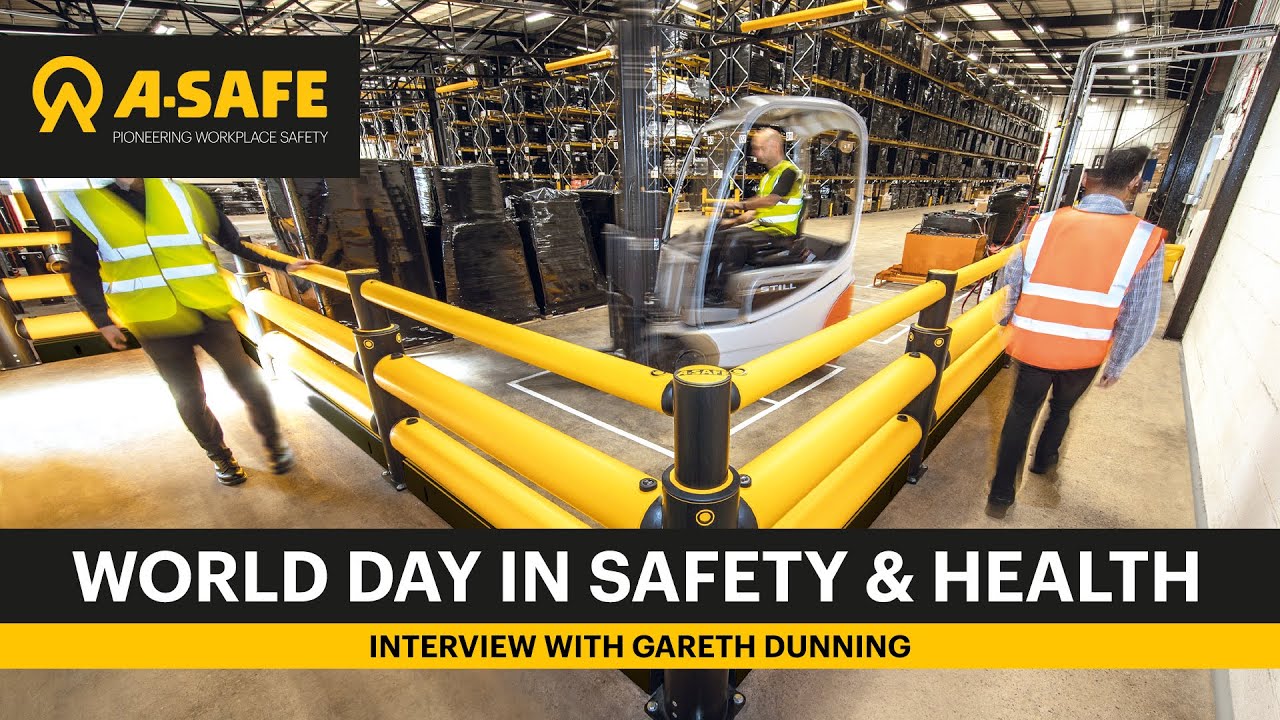 A-SAFE | World Day in Safety and Health | Gareth Dunning | A-SAFE HQ ...