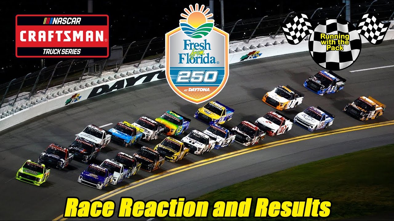 Live NASCAR Truck Series Fresh from Florida 250 @ Daytona Race Reaction ...
