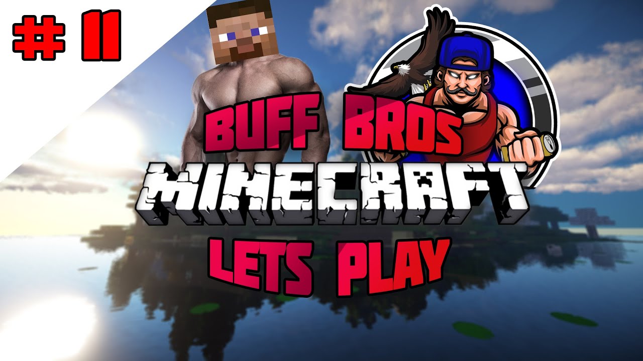 Starting on our mountain house! (BUFF BROS LETS PLAY MC EPISODE 11 ...