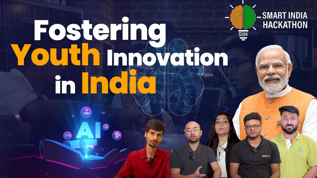 Empowering India's Visionary Youth through the Smart India Hackathon - YouTube
