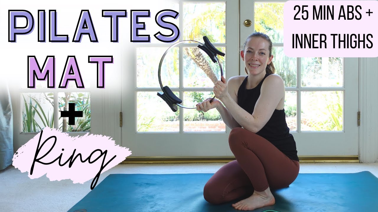 Mat Pilates + MAGIC CIRCLE Workout | All Levels ABS & Inner Thighs | 25 ...