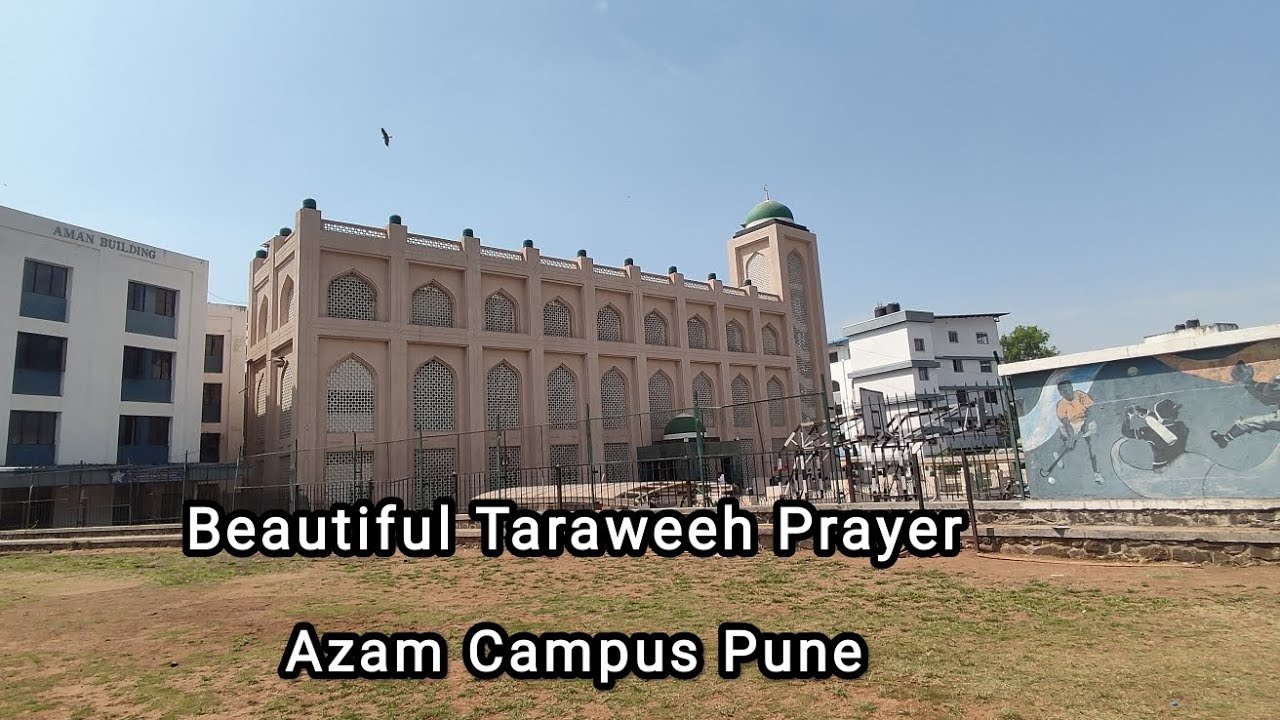 Beautiful Taraweeh Prayer at Dr.P.A. Inamdar University Pune|Heart ...