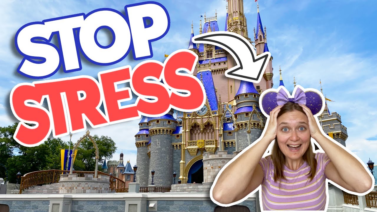 Decrease STRESS at Disney World! (5 Ways to Limit Stress on a Disney ...