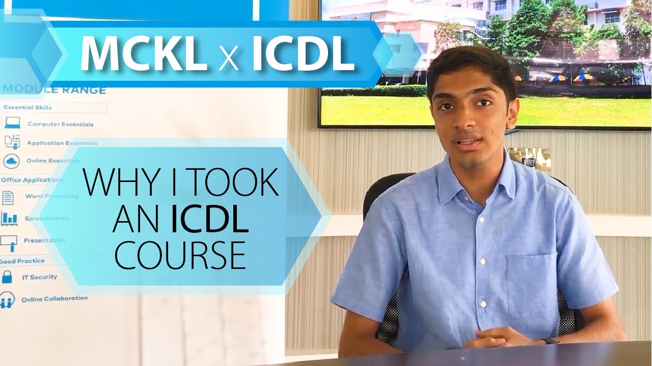 Digital Education@MCKL | Why I took an ICDL course: Chirag - YouTube