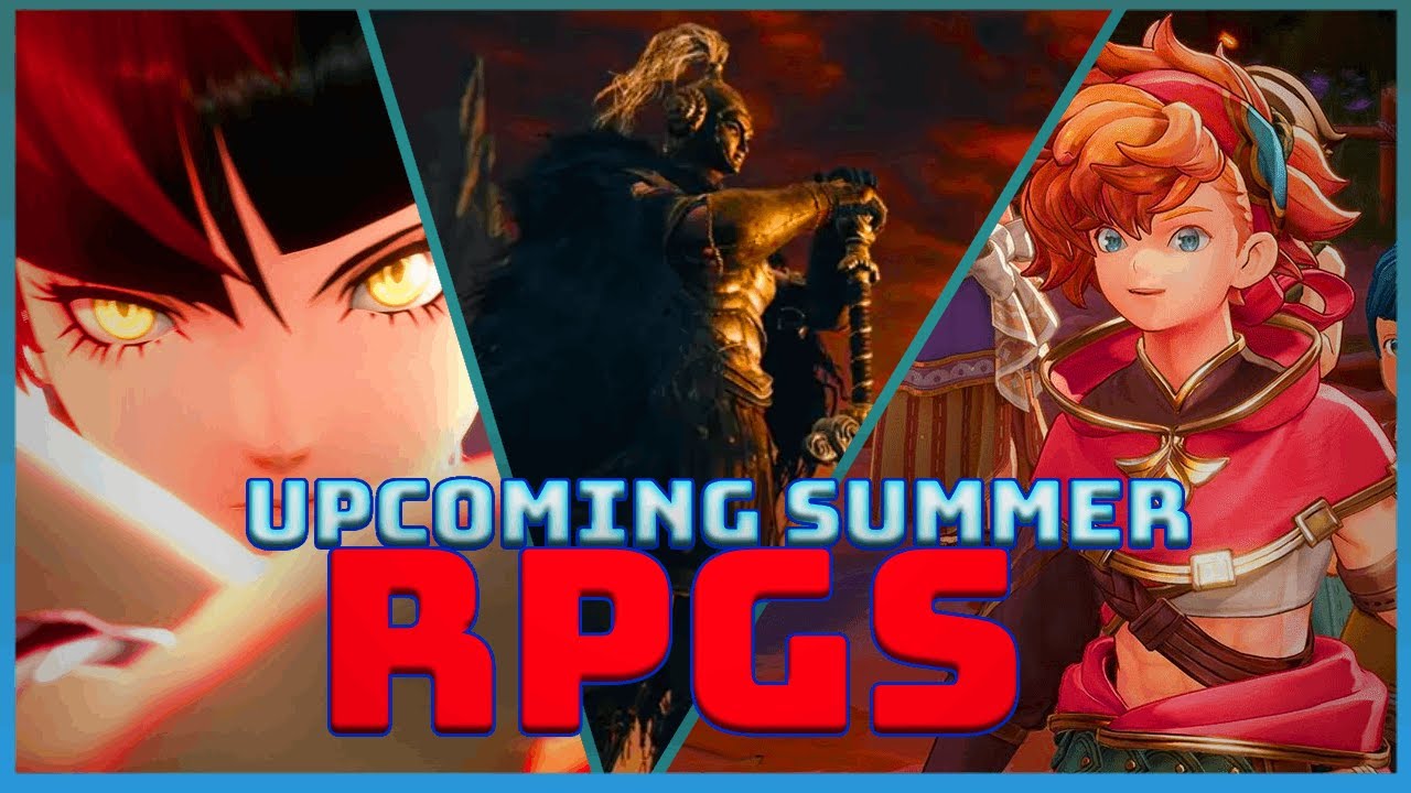 There Are So Many Upcoming Summer Rpgs To Play - YouTube