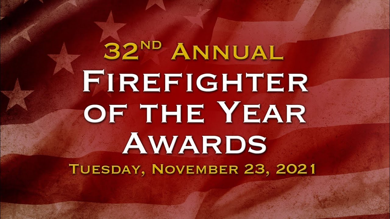 32nd Annual Firefighter of the Year Heroic Awards Ceremony - YouTube