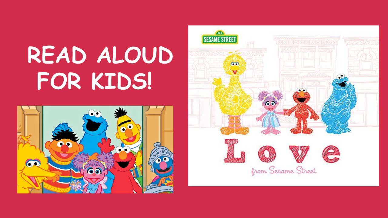 Sesame Street LOVE Book Read Aloud for KIDS! - YouTube