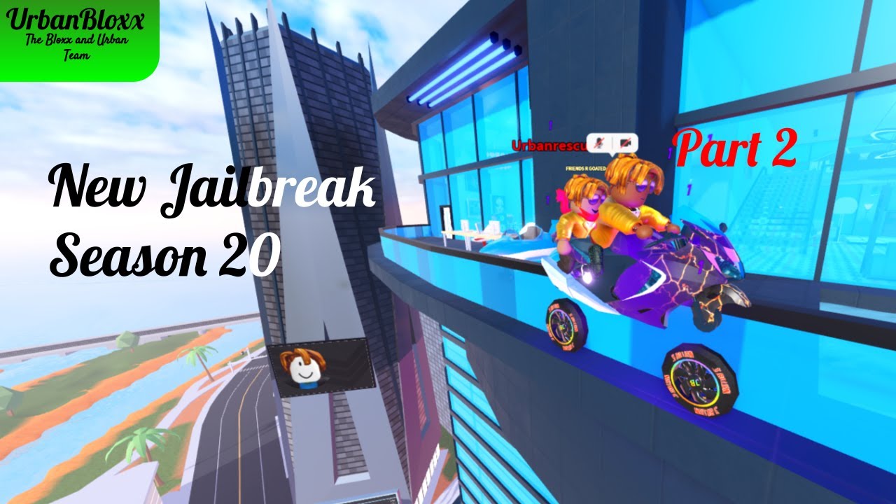 Jailbreak New Season Overview | UrbanBloxx | Part 2 | #jailbreak #jailbreakseason20 # ...