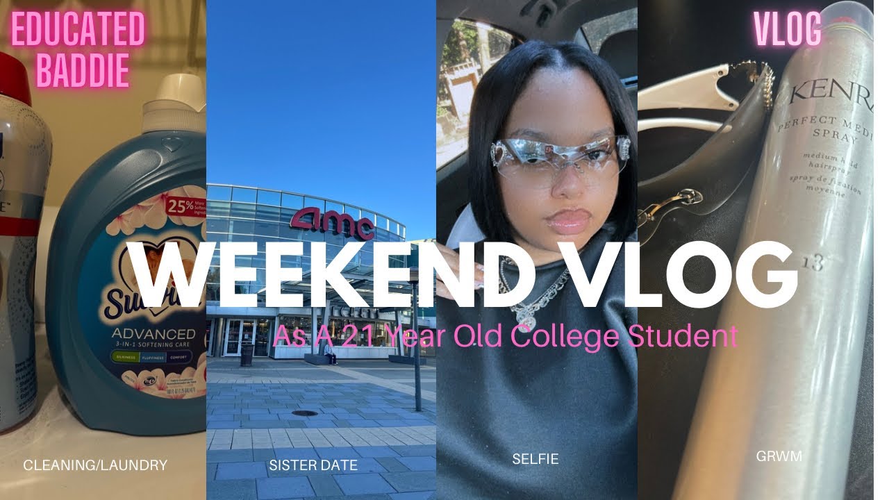 WEEKEND VLOG | EDUCATED BADDIE | GRWM, Fun Outing w/ Sister, Sunday ...