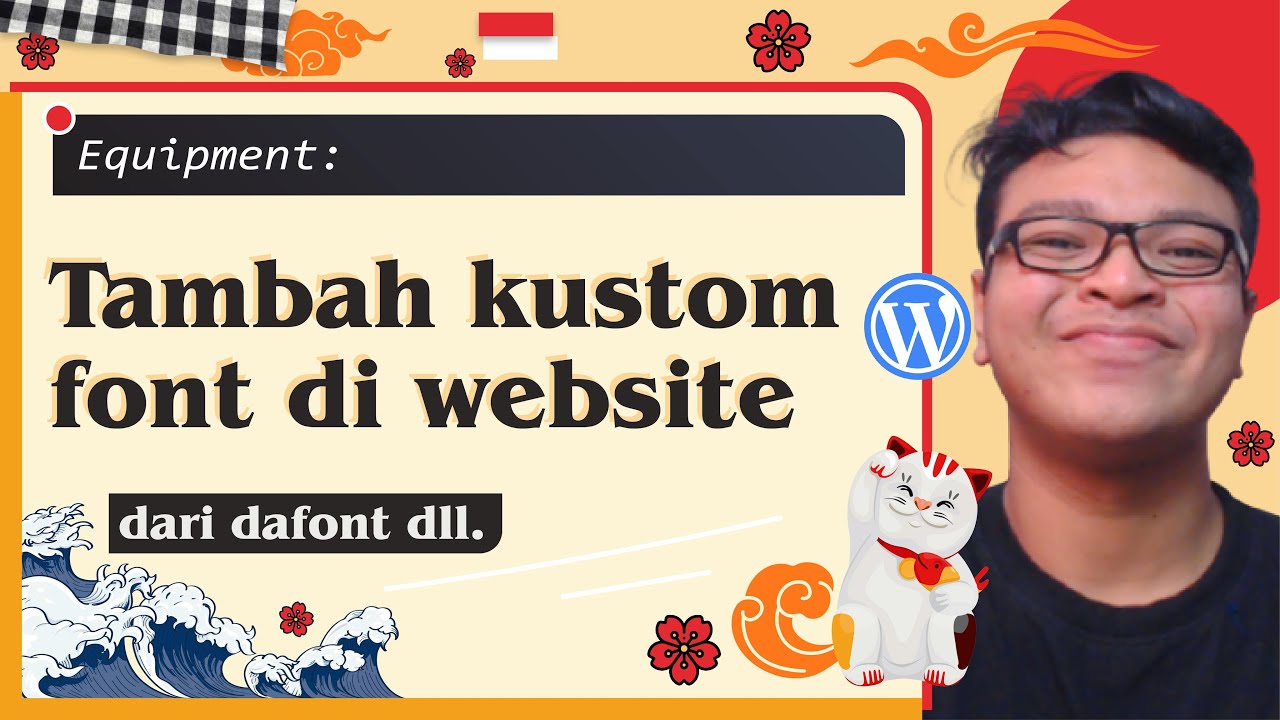 Tutorial Menambahkan Kustom Font Di Website Wordpress dengan Dua Metode yang Sangat Mudah! - YouTube