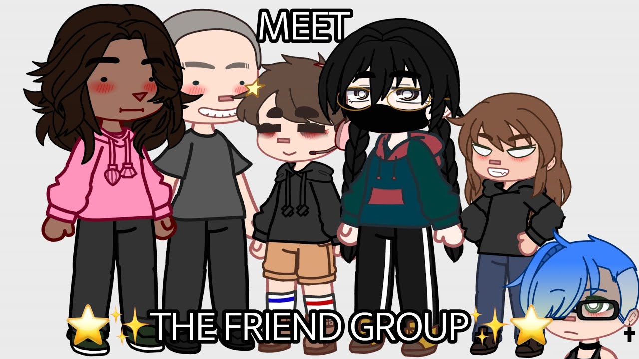 ⭐️ The Friend Group ⭐️ (⚠️PAUSE TO READ⚠️) - YouTube