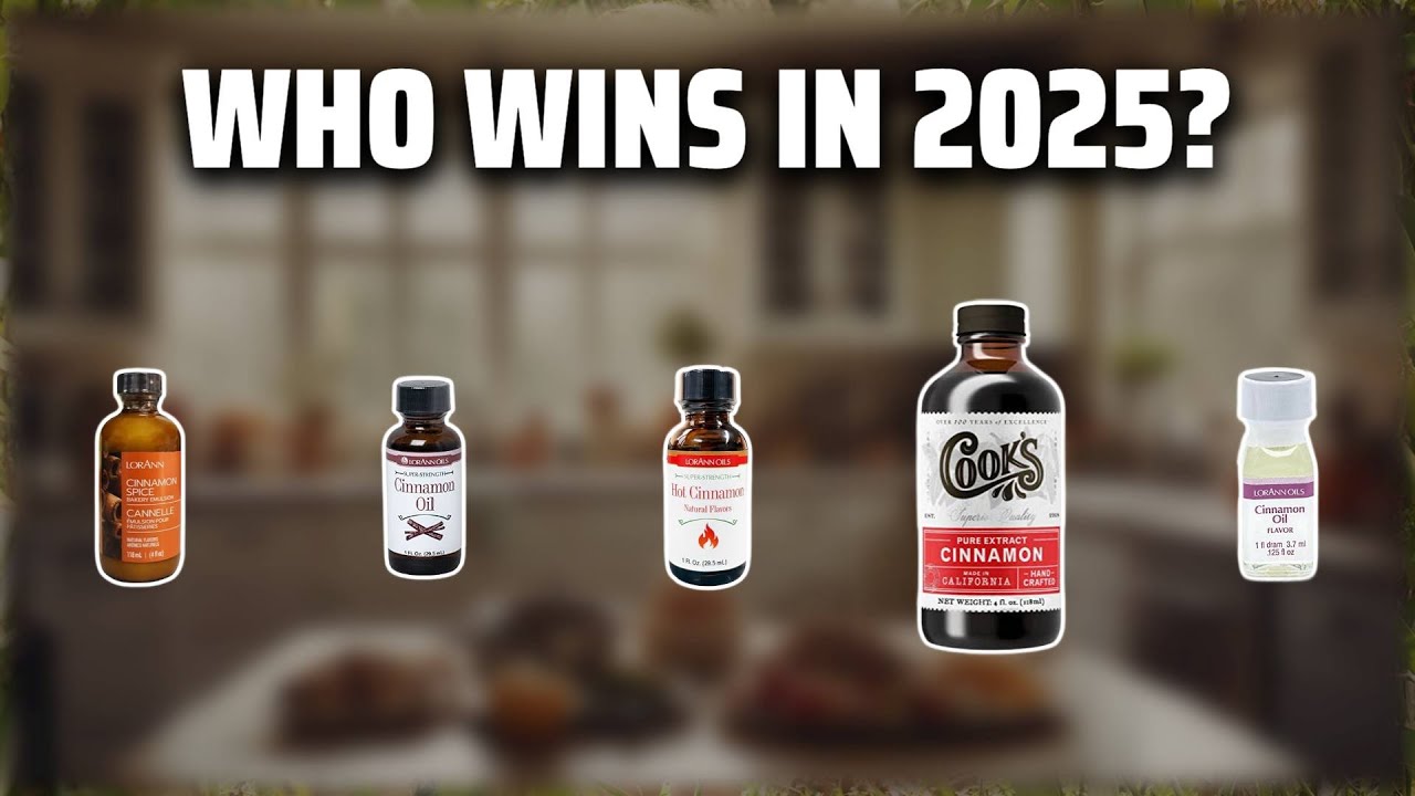 The Top 5 Best Cinnamon Flavoring in 2025 - Must Watch Before Buying ...