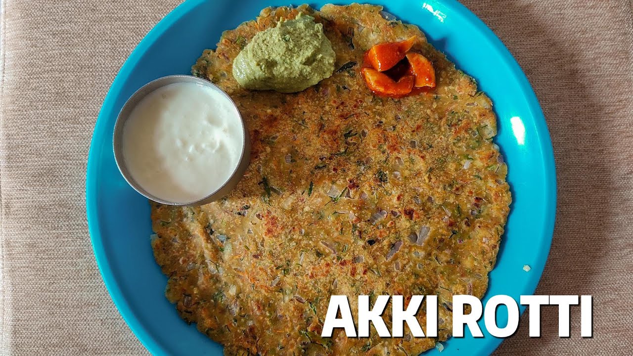Healthy Akki Rotti Recipe Karnataka special || ಅಕ್ಕಿ ರೊಟ್ಟಿ || Masala ...