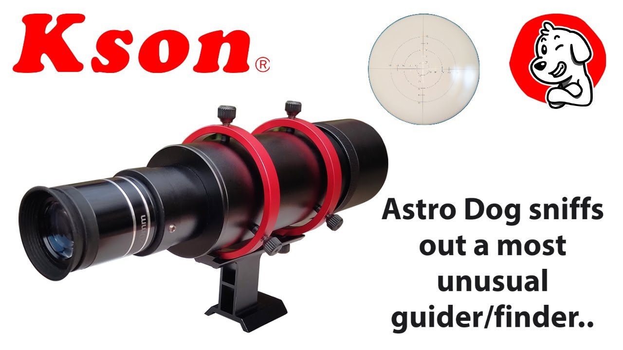 Astro Dog Review - Kson 8x50 speciality Astrometric Finder / Guide ...