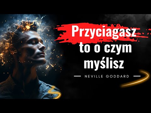 Poznaj jak działa prawo przyciągania i potęga świadomości. Cytaty Neville Goddard. Manifestacja 💫