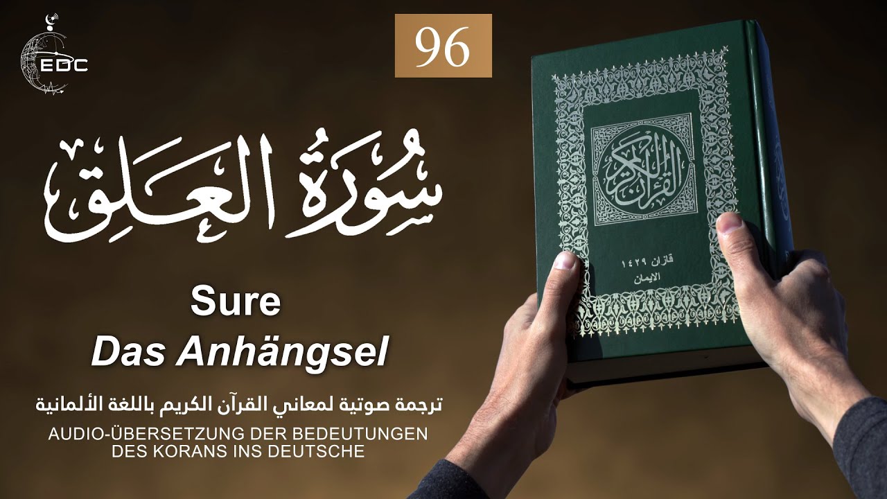 Sure 96 - Das Anhängsel - Audio-Übersetzung der Bedeutungen des Korans ...
