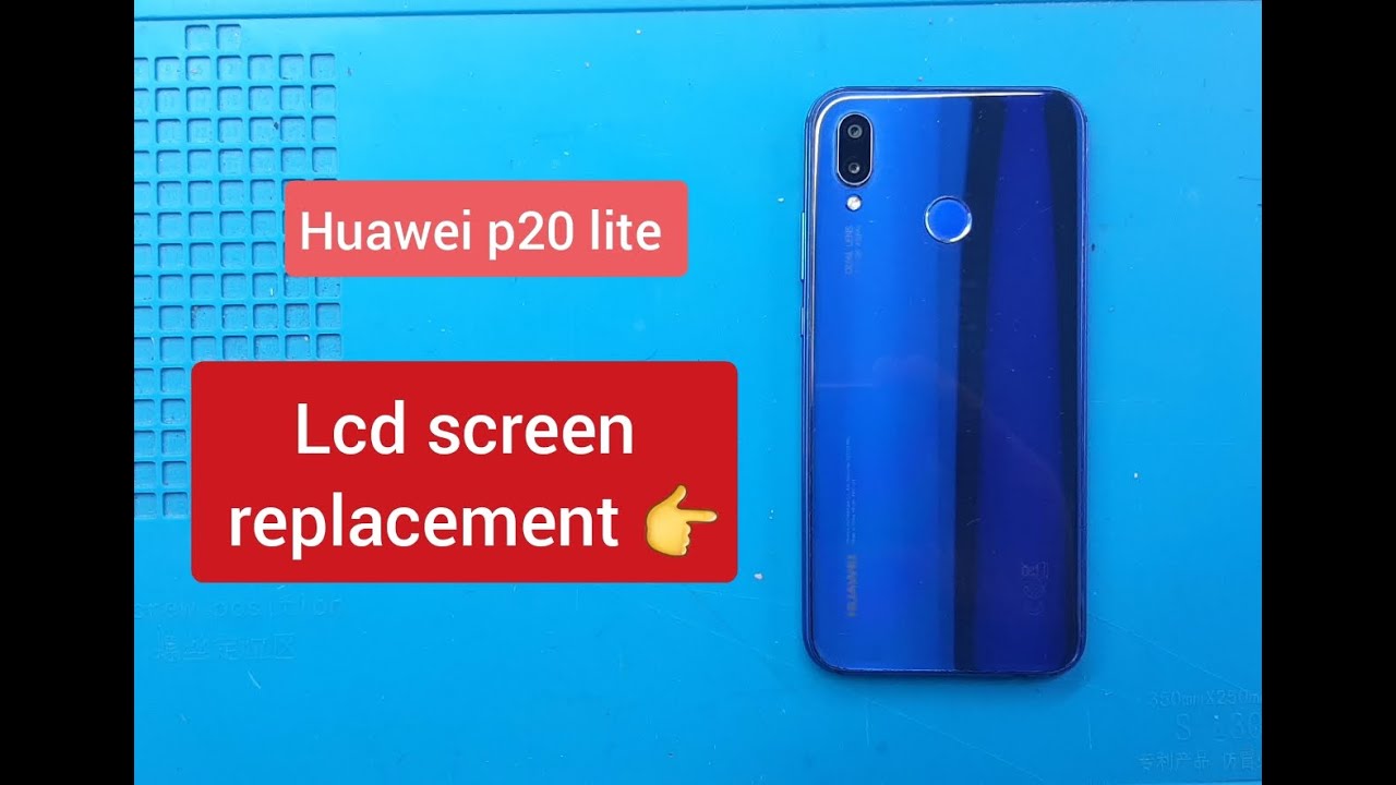 Huawei p20 lite lcd screen replacement, screen repair - YouTube