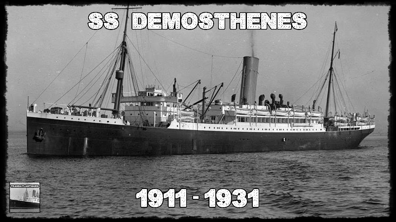 SS DEMOSTHENES (1911 - 1931) - YouTube