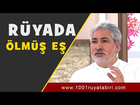 RÜYADA ÖLMÜŞ EŞ GÖRMEK- KOCA GÖRMEK | Rüyada ölü eşimi görmek
