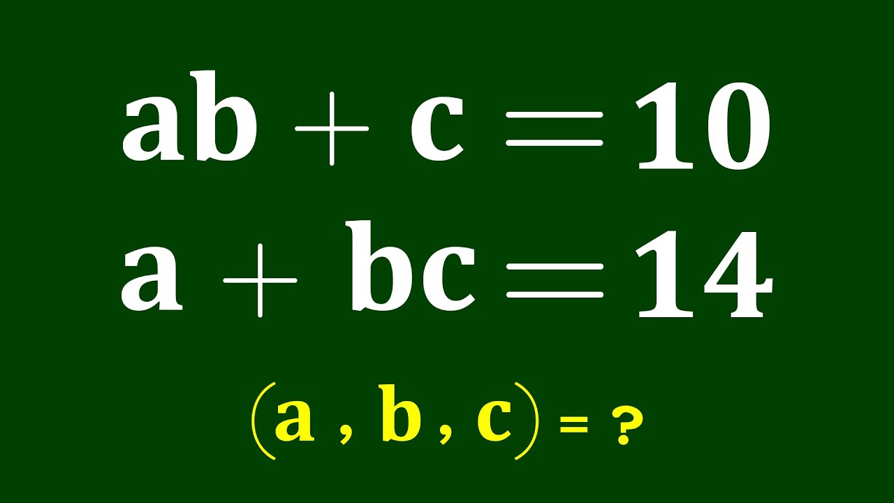 A Nice Algebra Problem | Math Olympiad | Find a=?, b=? and c=? - YouTube