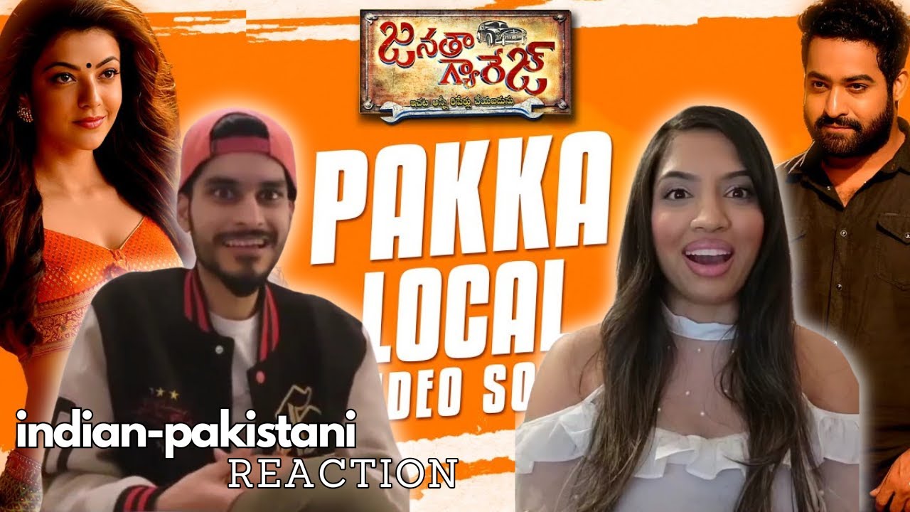 PAKKA LOCAL Song Reaction | Janatha Garage | Jr. NTR, Kajal, Samantha ...