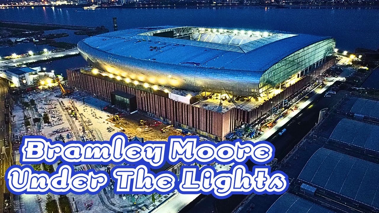 Everton FC New Stadium, AT NIGHT - YouTube