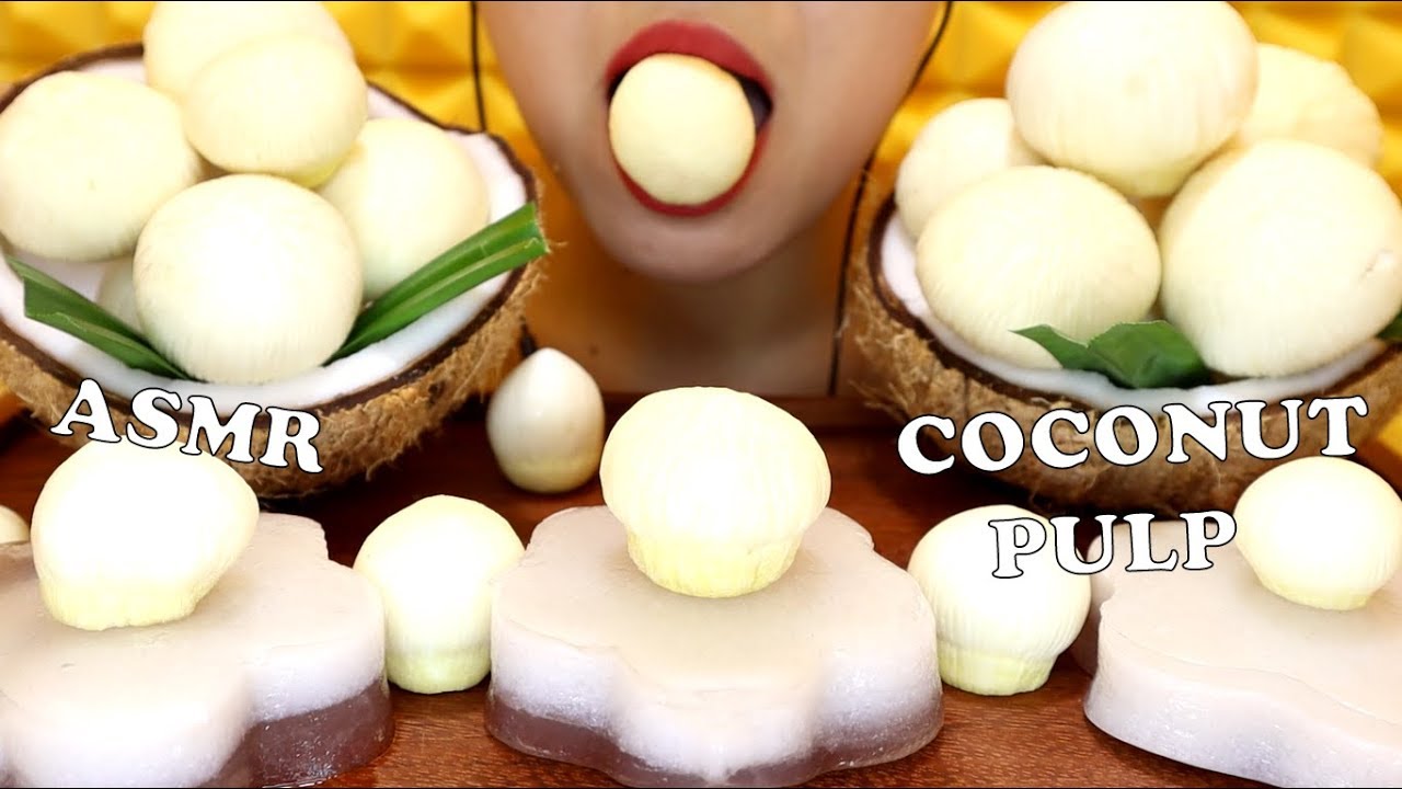 ASMR COCONUT PULP (MỘNG DỪA) (Fluffy Soft CRUNCHY EATING SOUNDS) NO ...