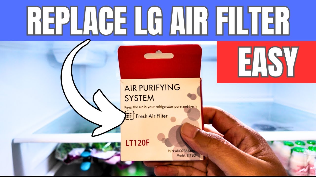 How to Replace LG Air Filter in Refrigerator - YouTube