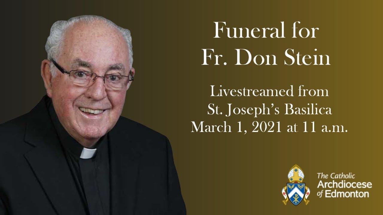 Live: Funeral Mass for Fr. Don Stein (March 1, 2021 at 11am ...