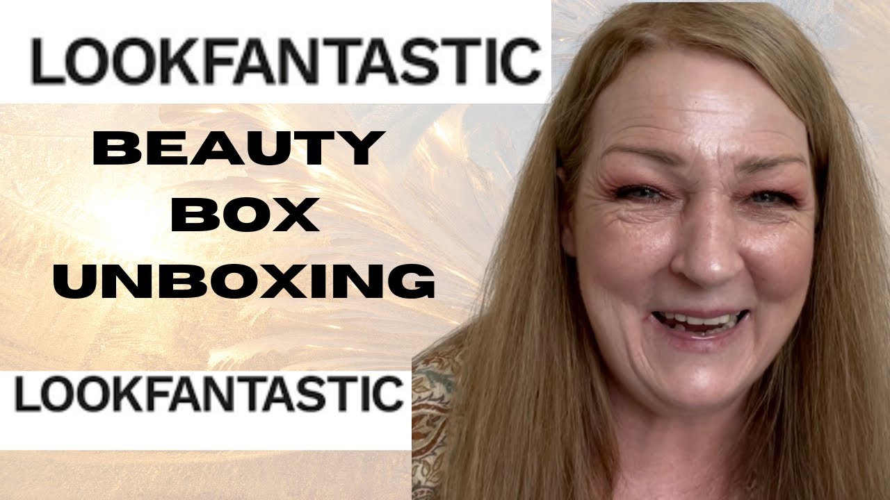 Look Fantastic Beauty Box Unboxing Good Grief! - YouTube