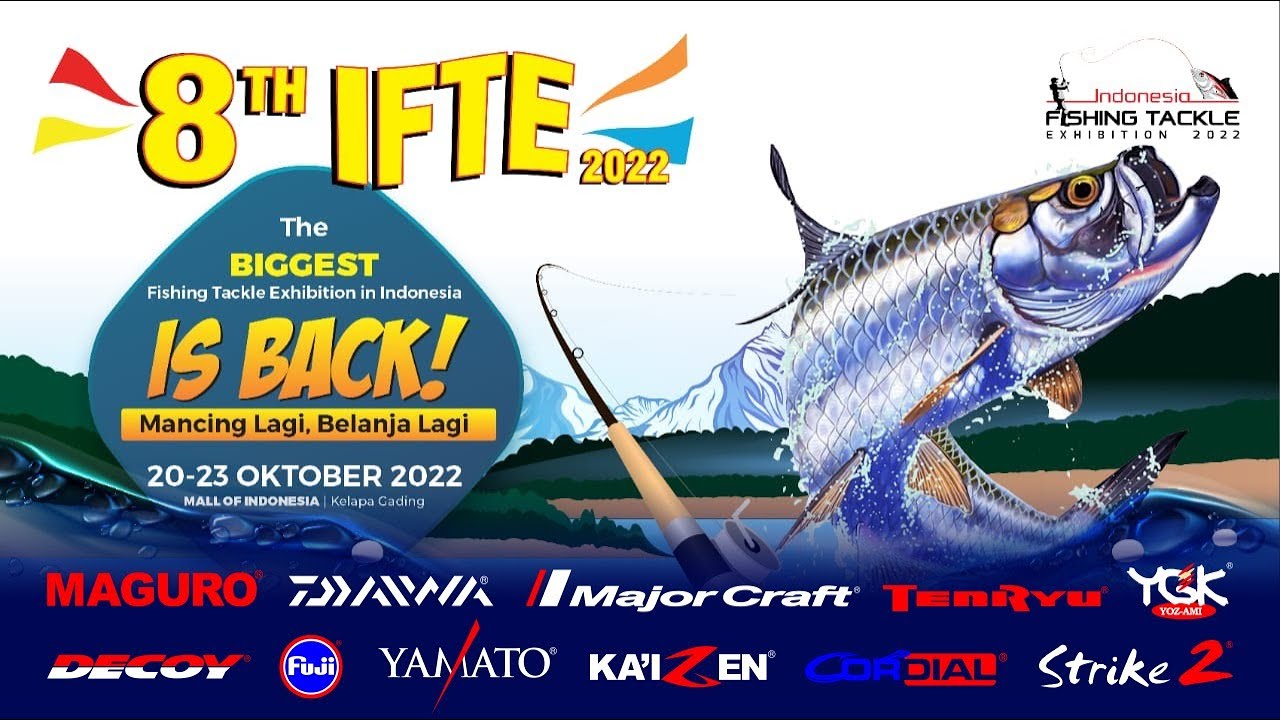 INFORMASI PAMERAN ALAT PANCING TERBESAR DIINDONESIA IFTE 8th - YouTube