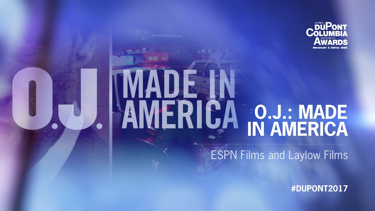 ESPN Films: "O.J.: Made in America" | 2017 duPont-Columbia Award Winner ...