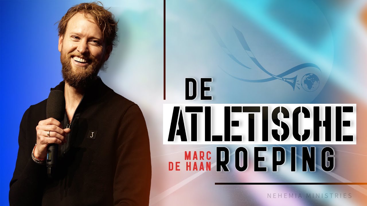 Nehemia Ministries preek | De atletische roeping (Marc de Haan) - YouTube
