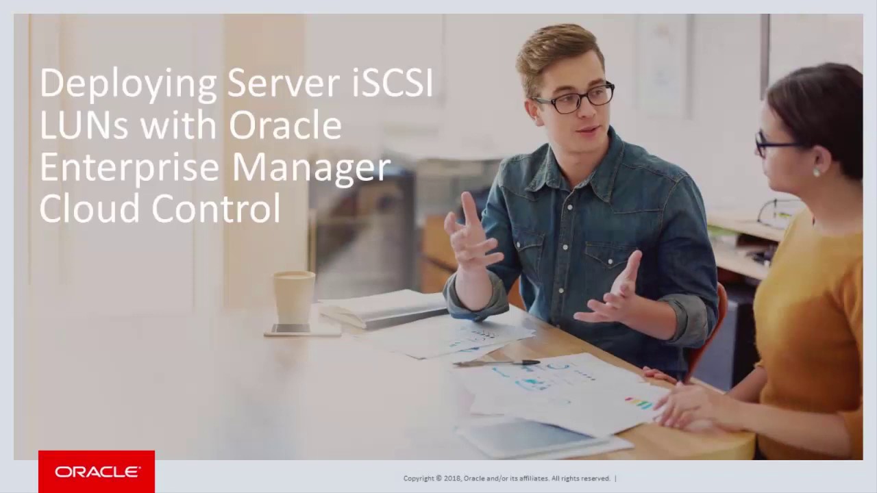 Deploying Server iSCSI LUNs with Oracle Enterprise Manager Cloud ...