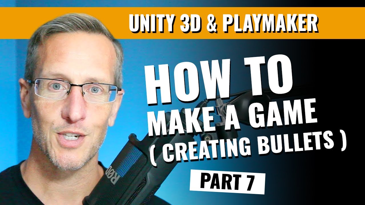 Learn how to make Games: Unity (Part 7) - Creating Bullets, Setting up ...