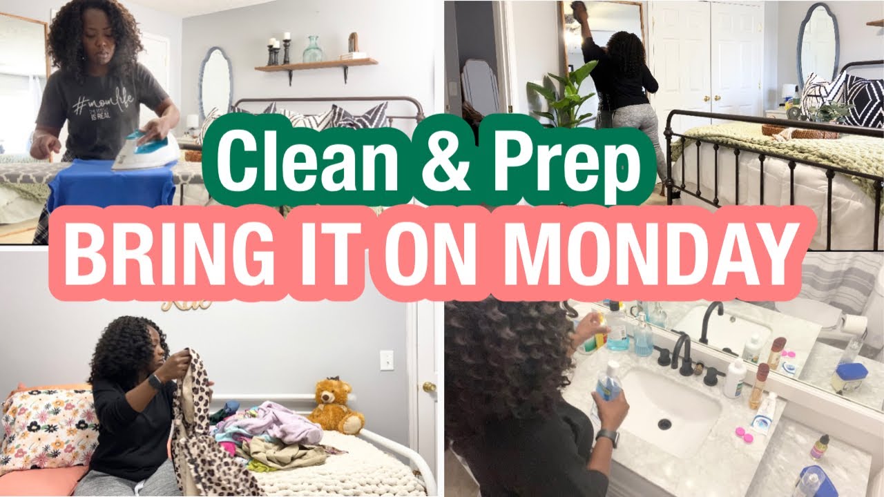 BRING IT ON MONDAY/CLEAN AND PREP WITH ME/MINDFULLY MAYA - YouTube