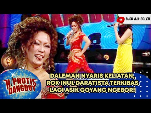 DAL3M4N NYARIS KELIATAN, ROK INUL DARATISTA TERKIBAS PAS LAGI ASIK GOYANG NGEBOR! - HIPNOTIS DANGDUT