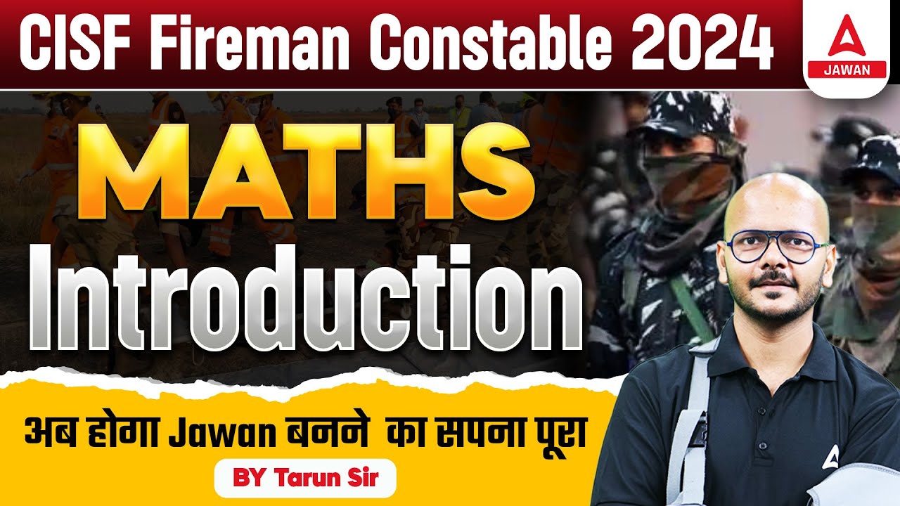 CISF Fireman Constable 2024 | Maths Introduction For CISF Fireman | By ...