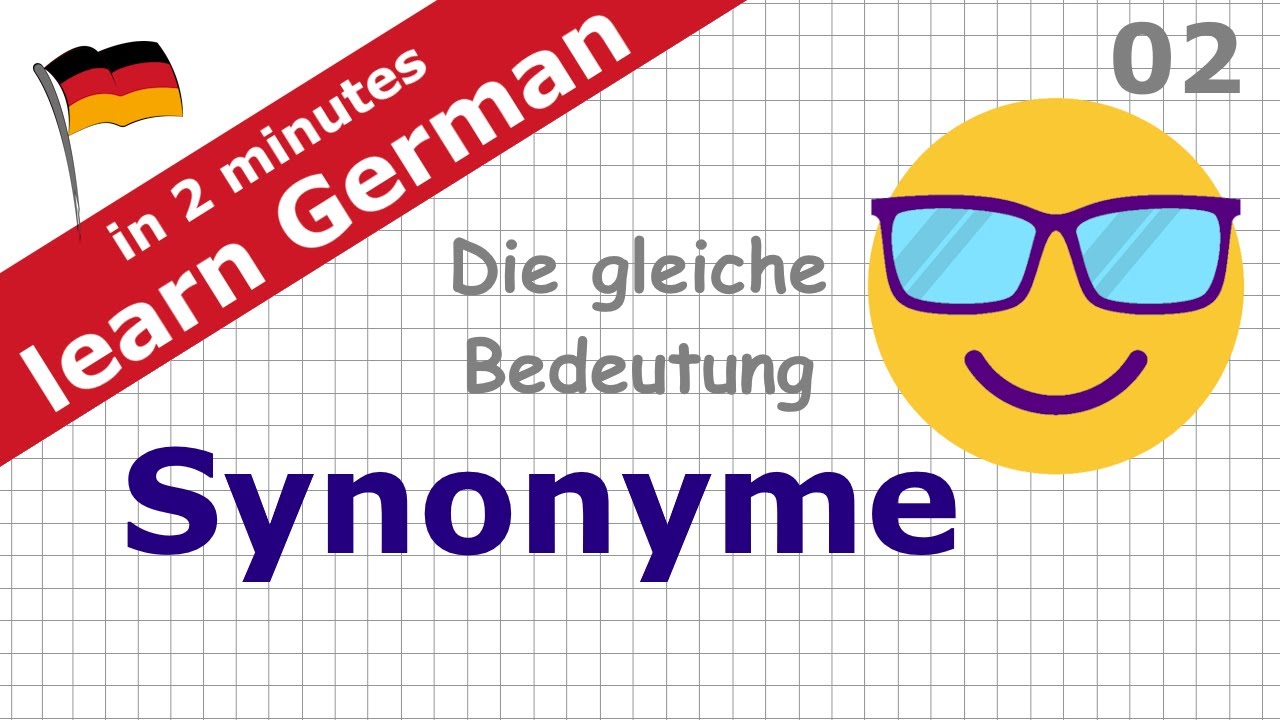 Synonyme 02 - die gleiche Bedeutung | Deutsch lernen #synonyme - YouTube