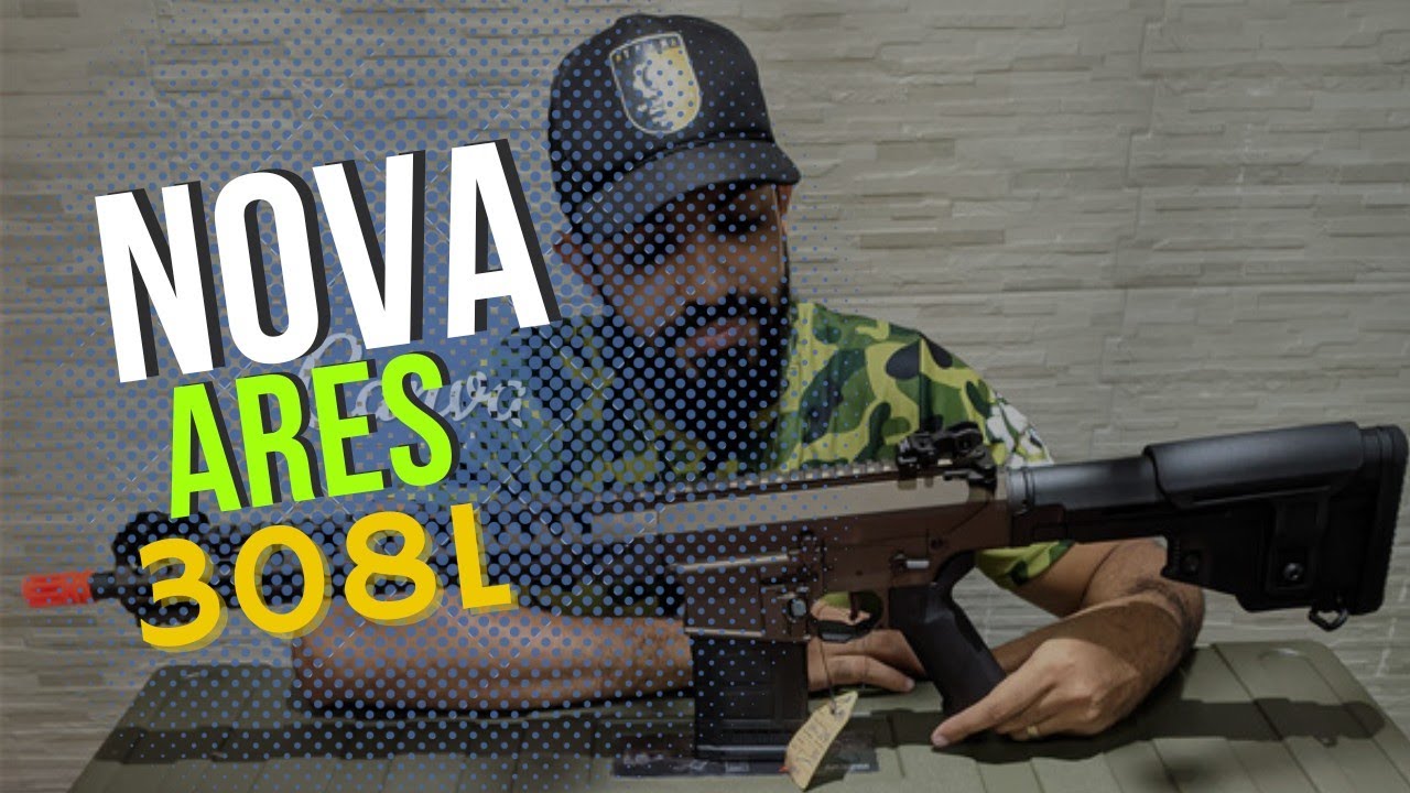 NOVA Ares 308L ( Lançamento Airsoft DMR ) - YouTube