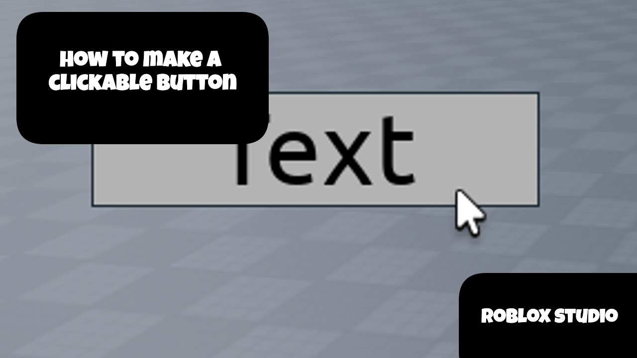 How To Make A Clickable Button In Roblox Studio YouTube How To Make A Clickable Button In Roblox Studio YouTube