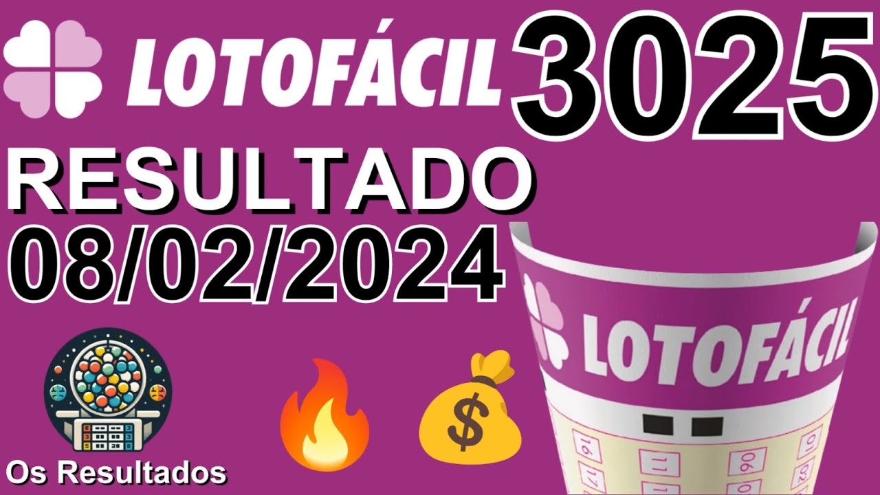 🍀 RESULTADO Lotofácil 3025 - confira os números de hoje 08/02 - YouTube