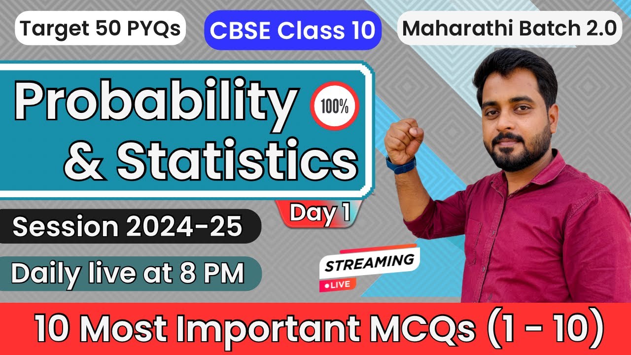 Top 10 Most Important PYQs | Probability & Statistics | CBSE Class 10 ...