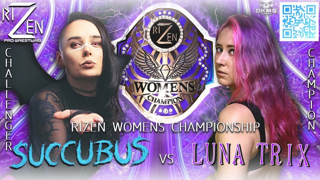 RIZEN Pro Wrestling BREAKDOWN: Succubus Vs. Luna Trix, Women's ...