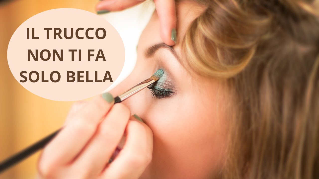 Trucco e Autostima: Esplorare il Legame tra Bellezza Esteriore e Benessere Interiore - YouTube