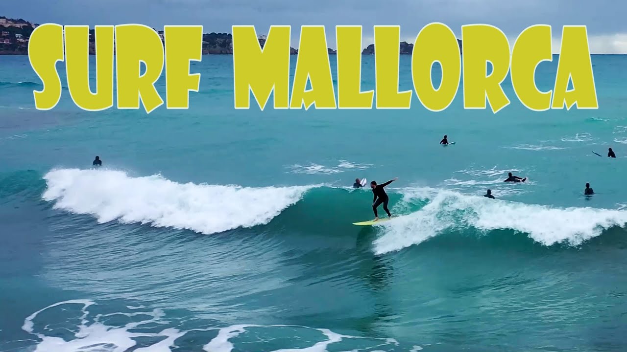 Mallorca Surf. Amazing surfing day in Paguera, Mallorca - YouTube