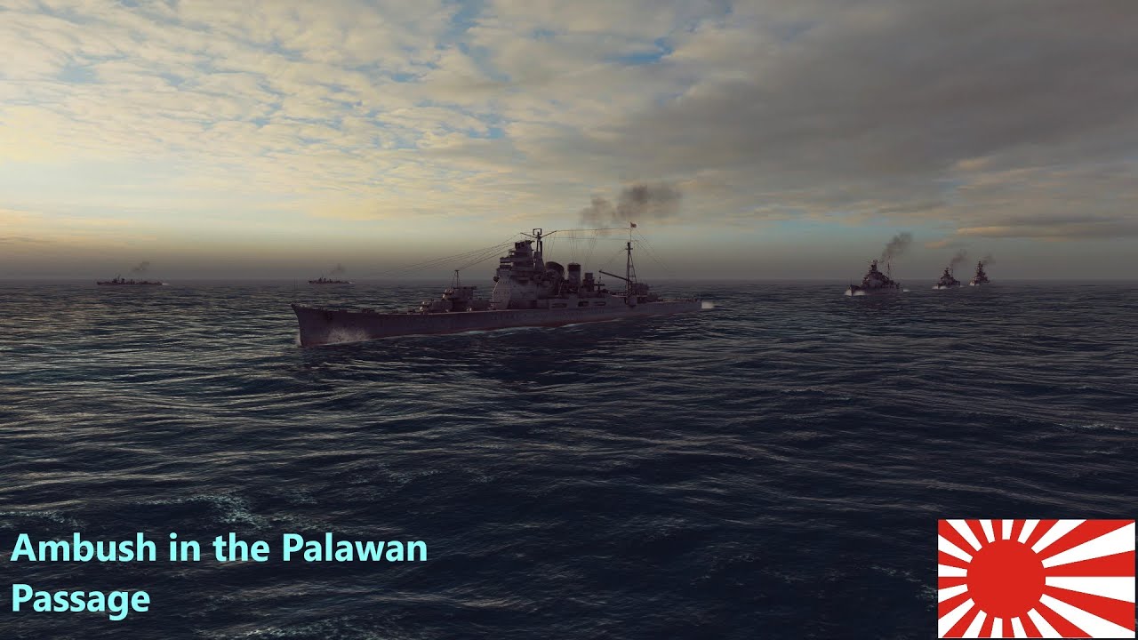 War on the Sea| Japanese Single Battles Mission #24: Palawan Passage ...