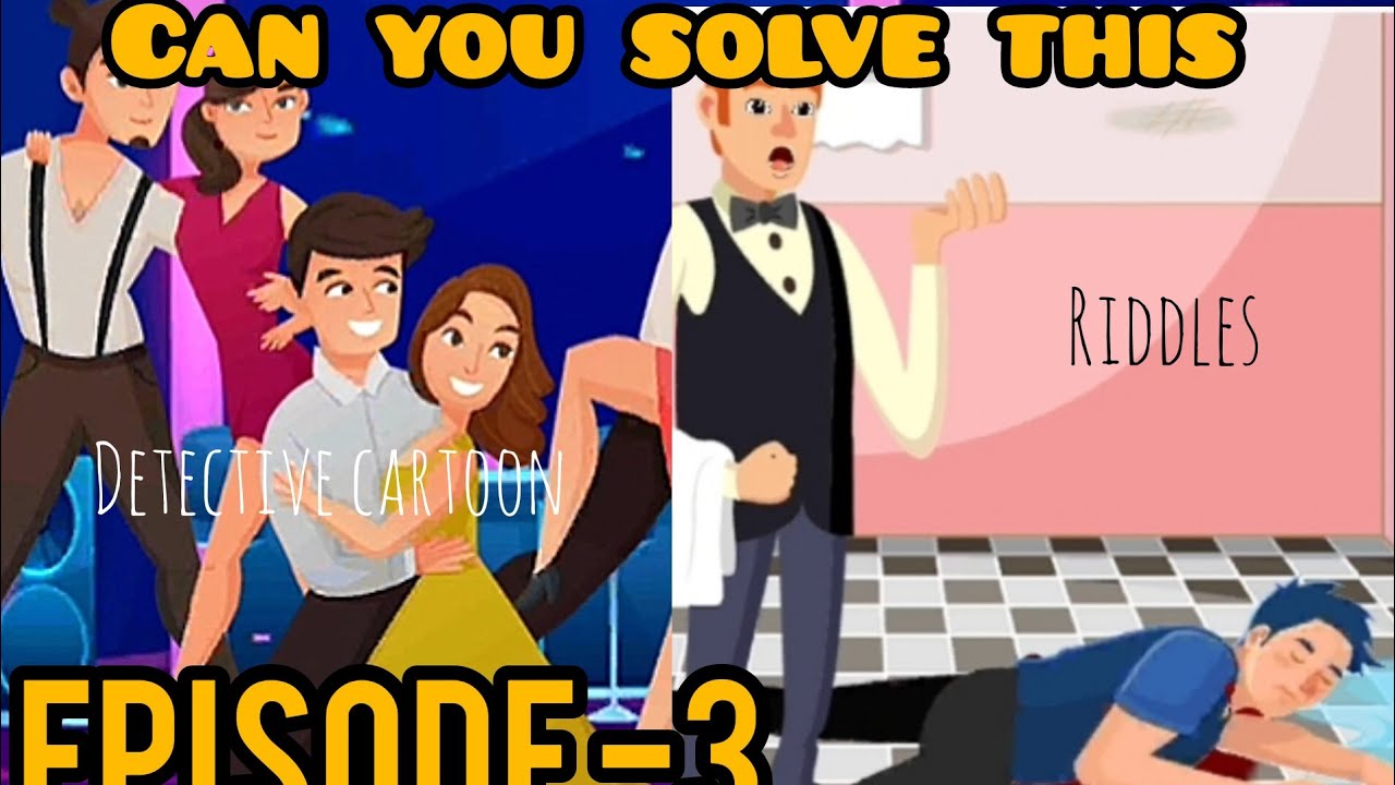 Detective cartoon.(Episode -3).. Riddles . Solving by detective..can ...